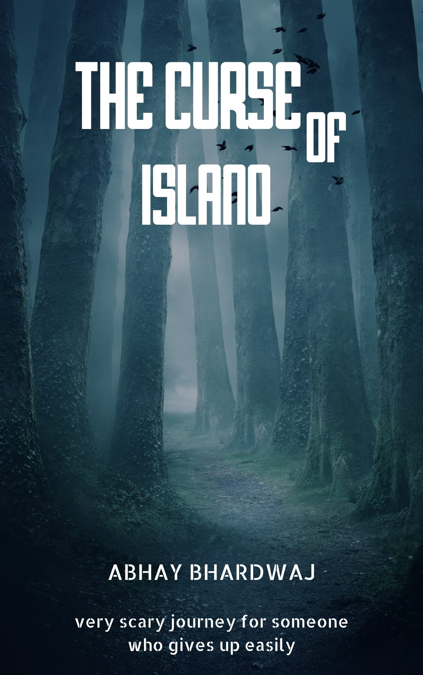 The Curse of Maledict Island by Abhay Bhardwaj | Goodreads