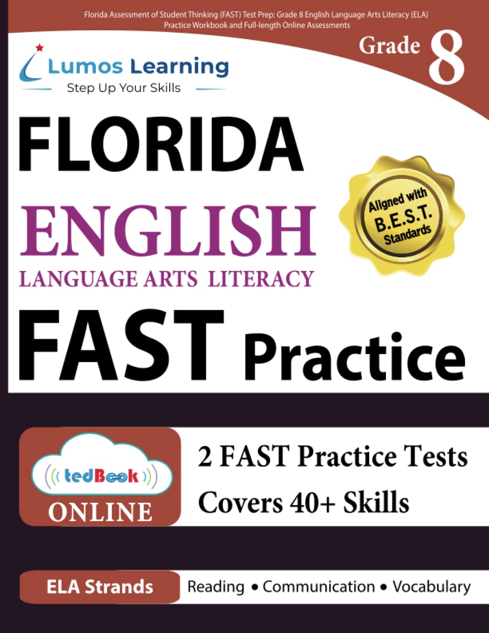Florida Assessment of Student Thinking (FAST) Test Prep: Grade 8 ...