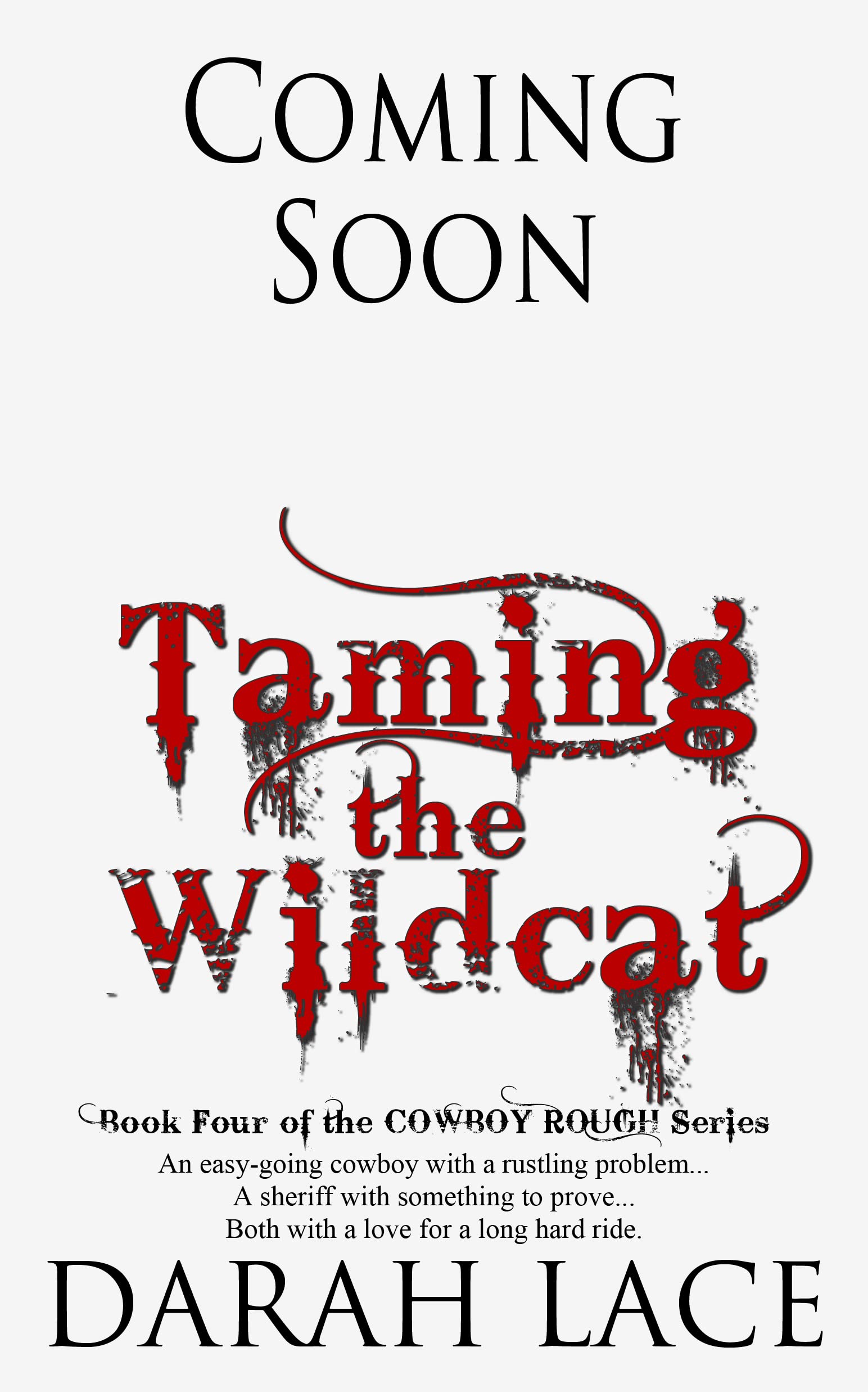 Taming the Wildcat (Cowboy Rough Book 4) by Darah Lace | Goodreads