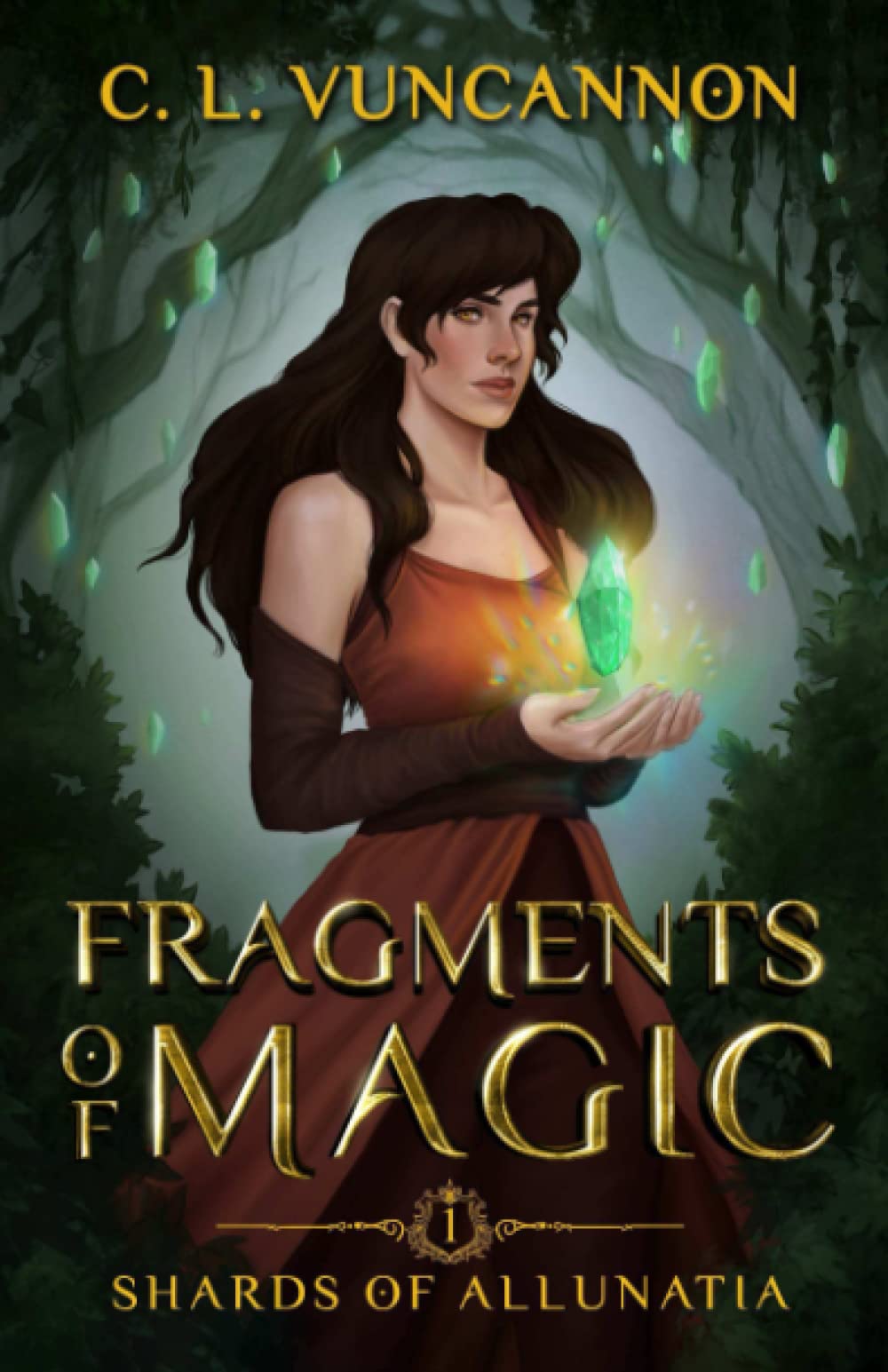 Fragments of Magic: Shards of Allunatia Book 1 by CL Vuncannon | Goodreads