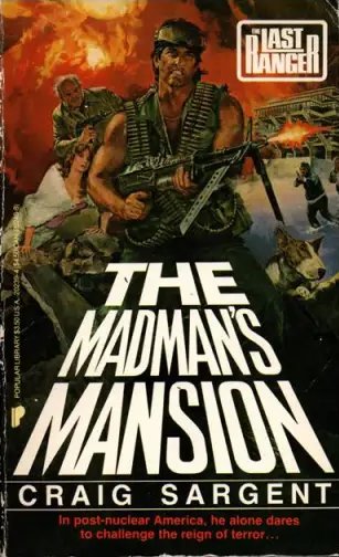 The Madman's Mansion (The Last Ranger, #3) by Craig Sargent | Goodreads