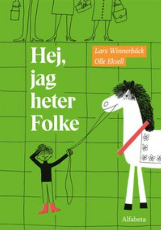 Hej, jag heter Folke by Lars Winnerbäck | Goodreads