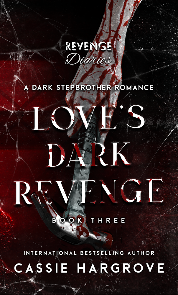 Love's Dark Revenge : A Dark Stepbrother Romance by Cassie Hargrove | Goodreads