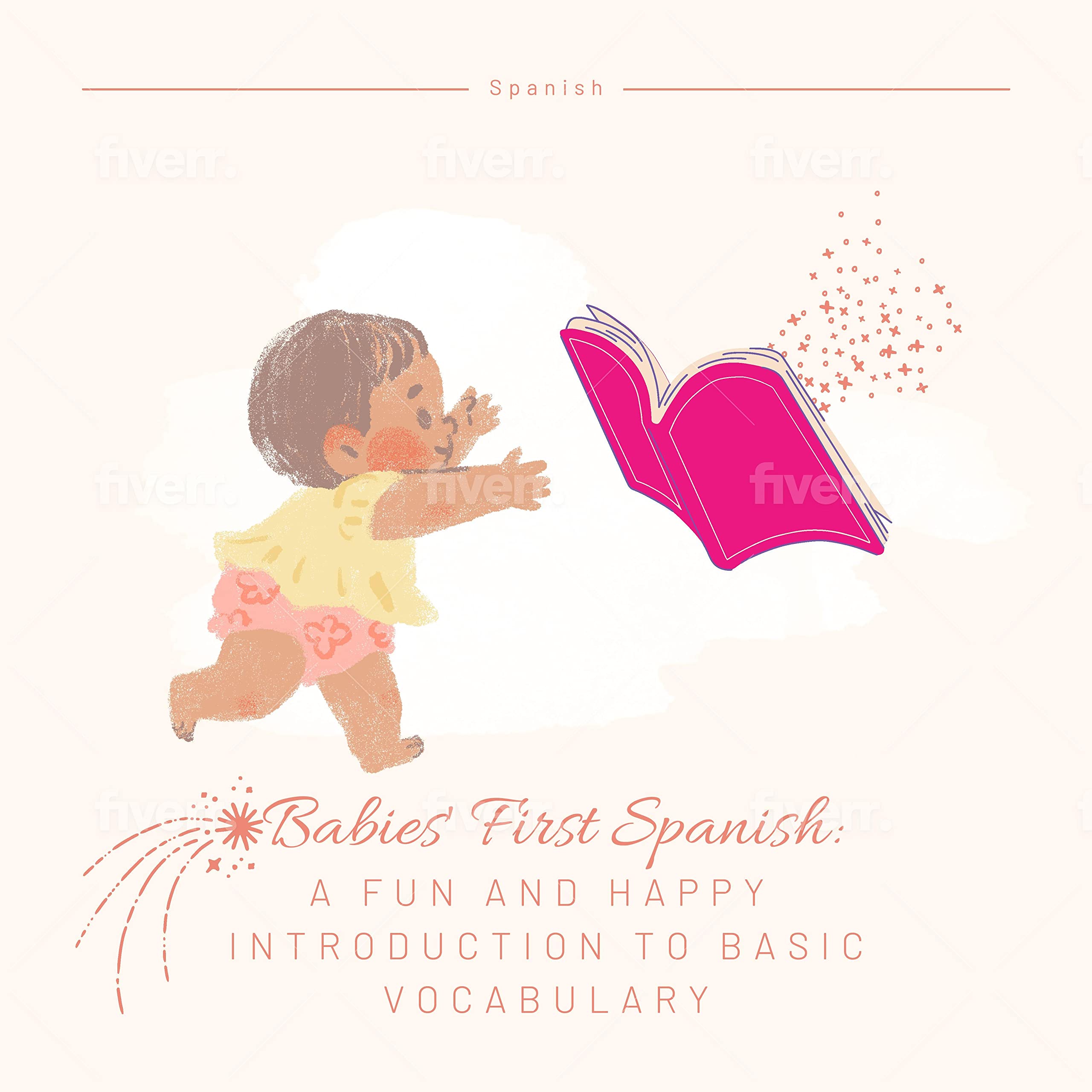 "Babies First Spanish": A Fun and Happy Introduction to Basic ...