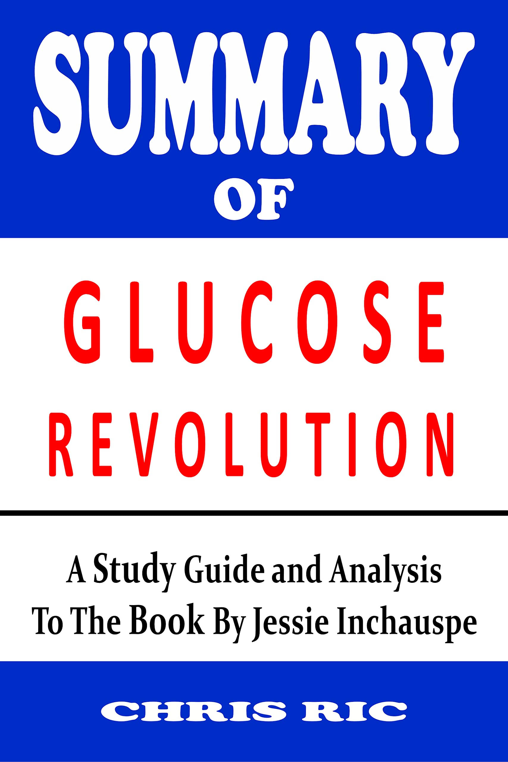 Summary of Glucose Revolution: The Life-Changing Power of Balancing ...