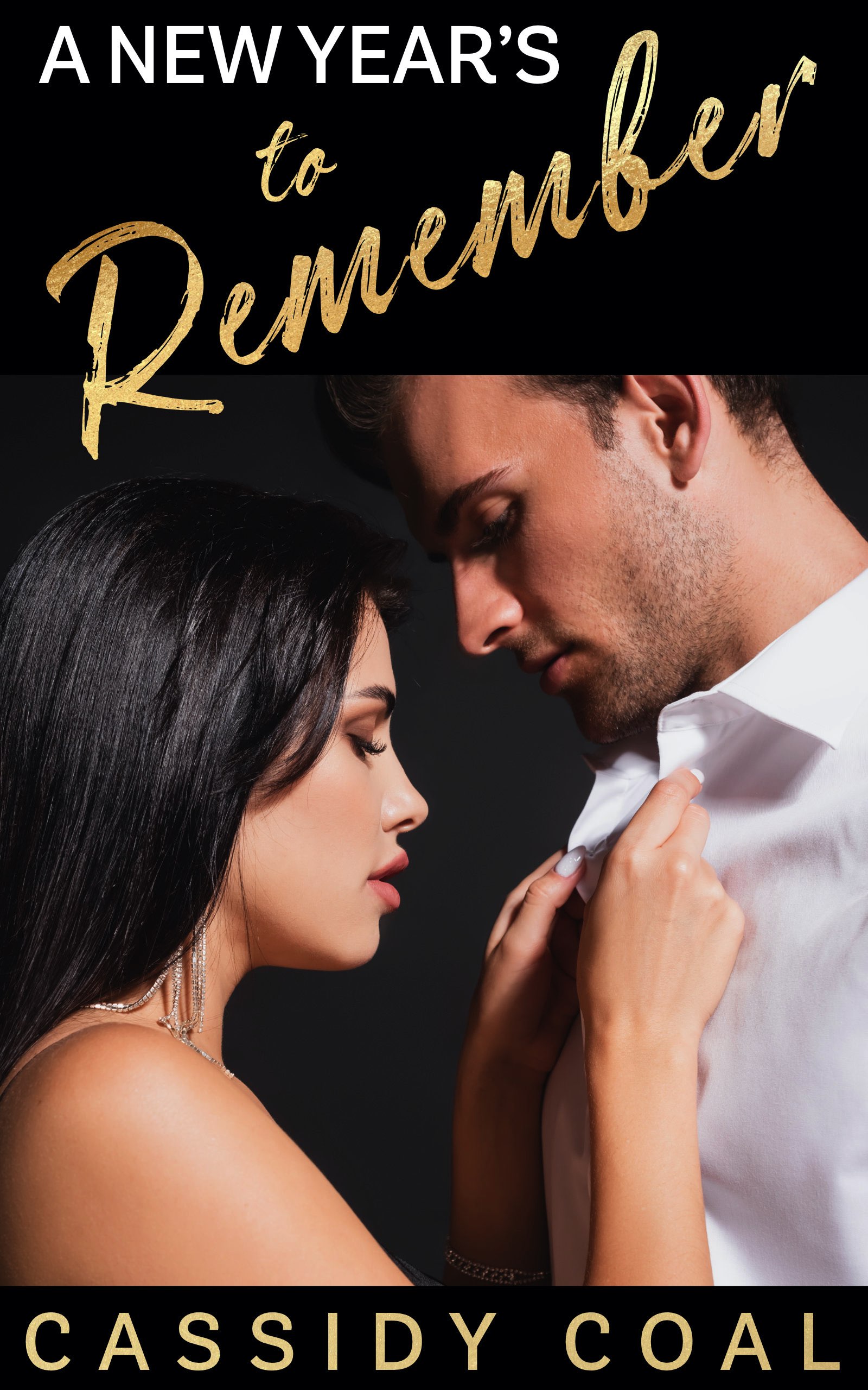 A New Year's to Remember by Cassidy Coal | Goodreads