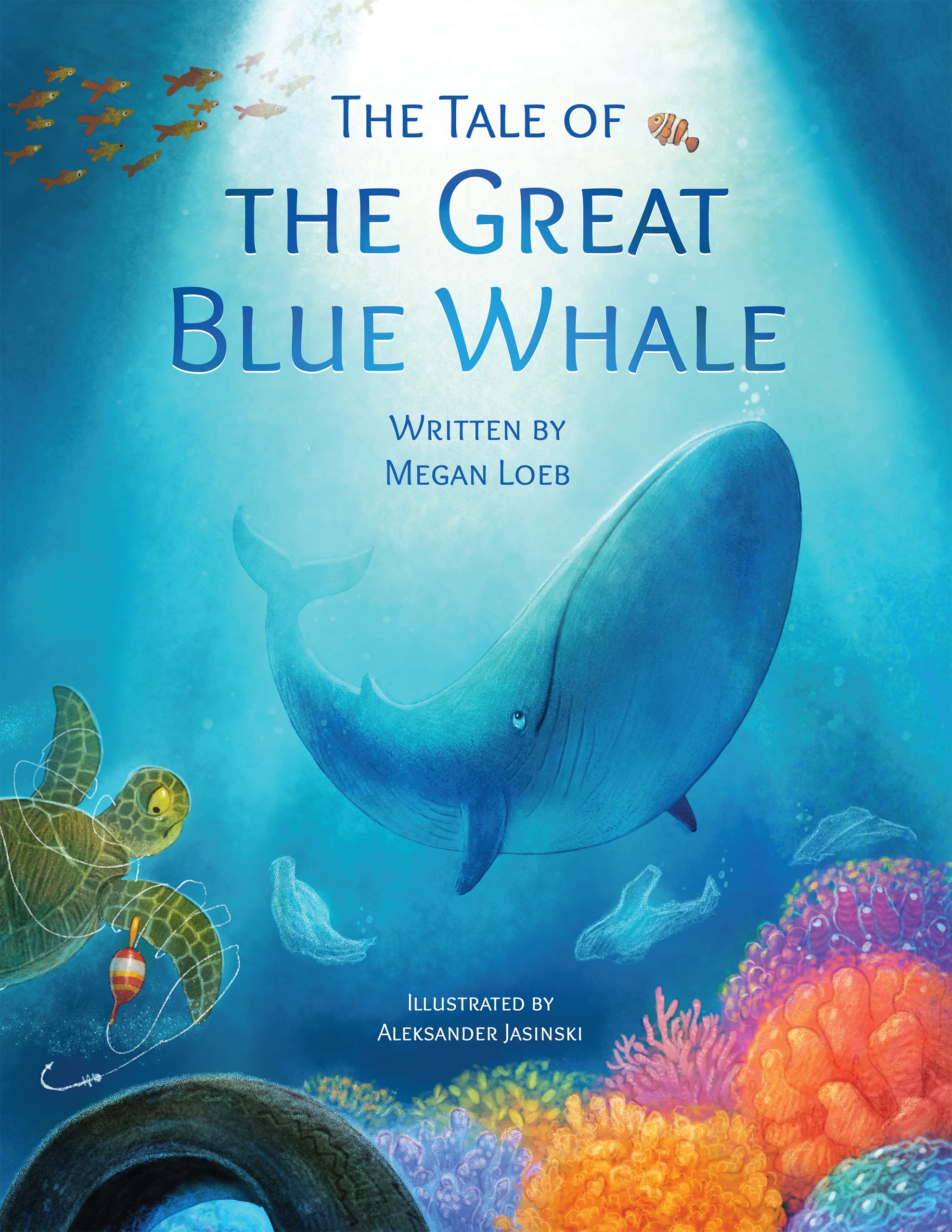 The Tale of the Great Blue Whale by Megan Loeb | Goodreads