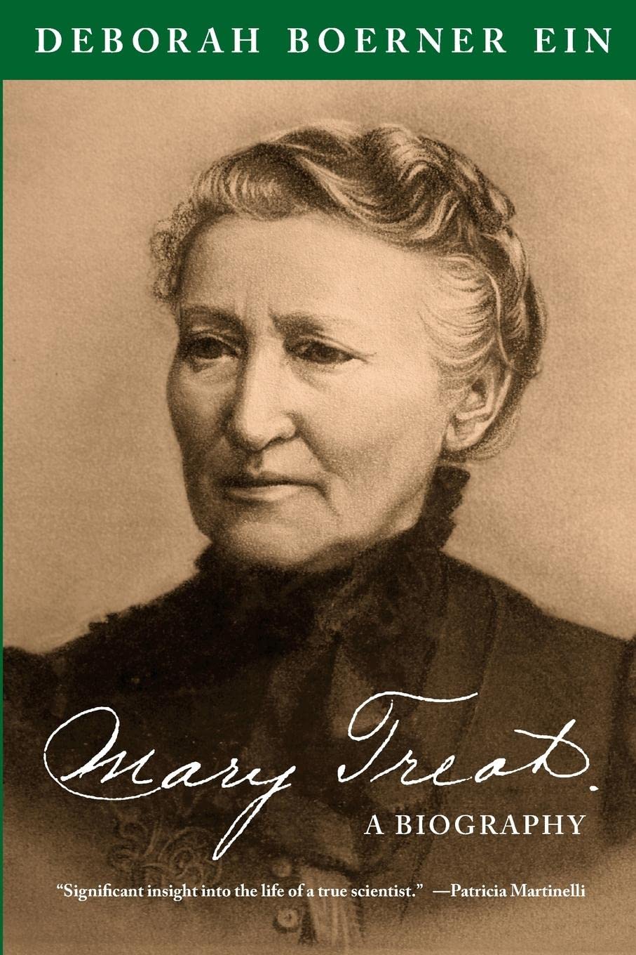 Mary Treat: A Biography by Deborah Boerner Ein | Goodreads