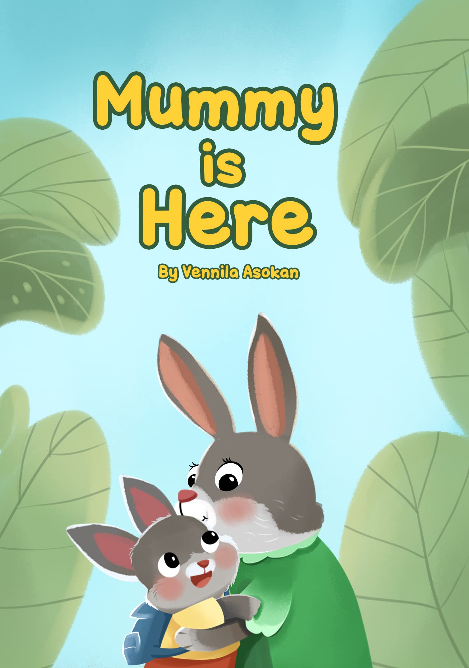 Mummy is Here by Vennila Asokan | Goodreads