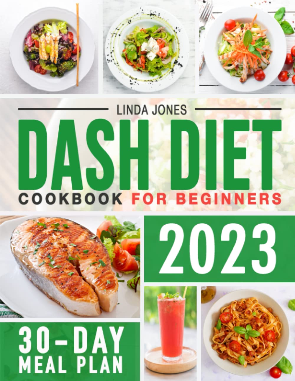 Dash Diet Cookbook For Beginners Reduce Hypertension Naturally With