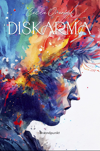 Diskarma by Cecilie Overbye | Goodreads