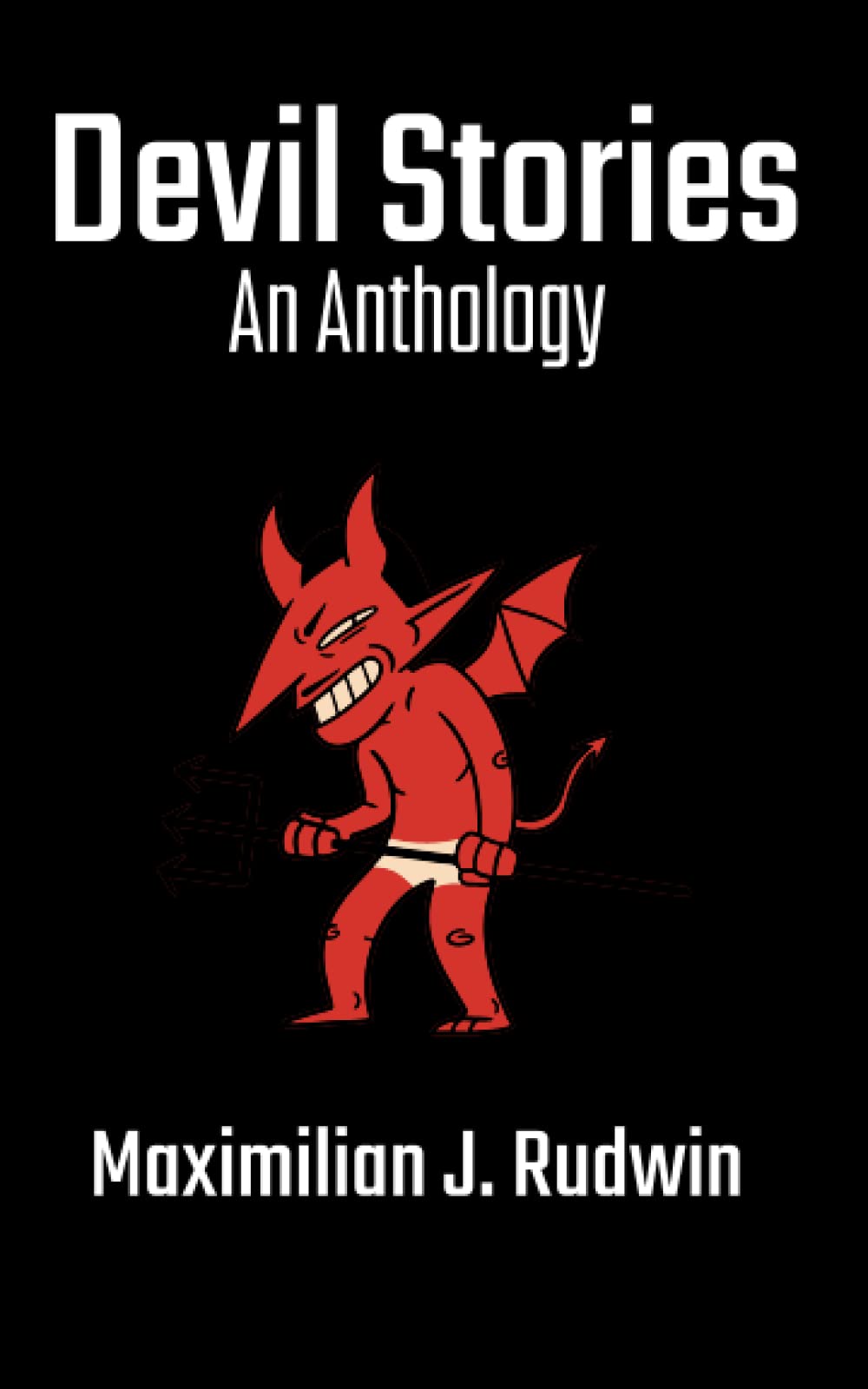 Devil Stories: An Anthology: A Horror Short Story Collection by ...