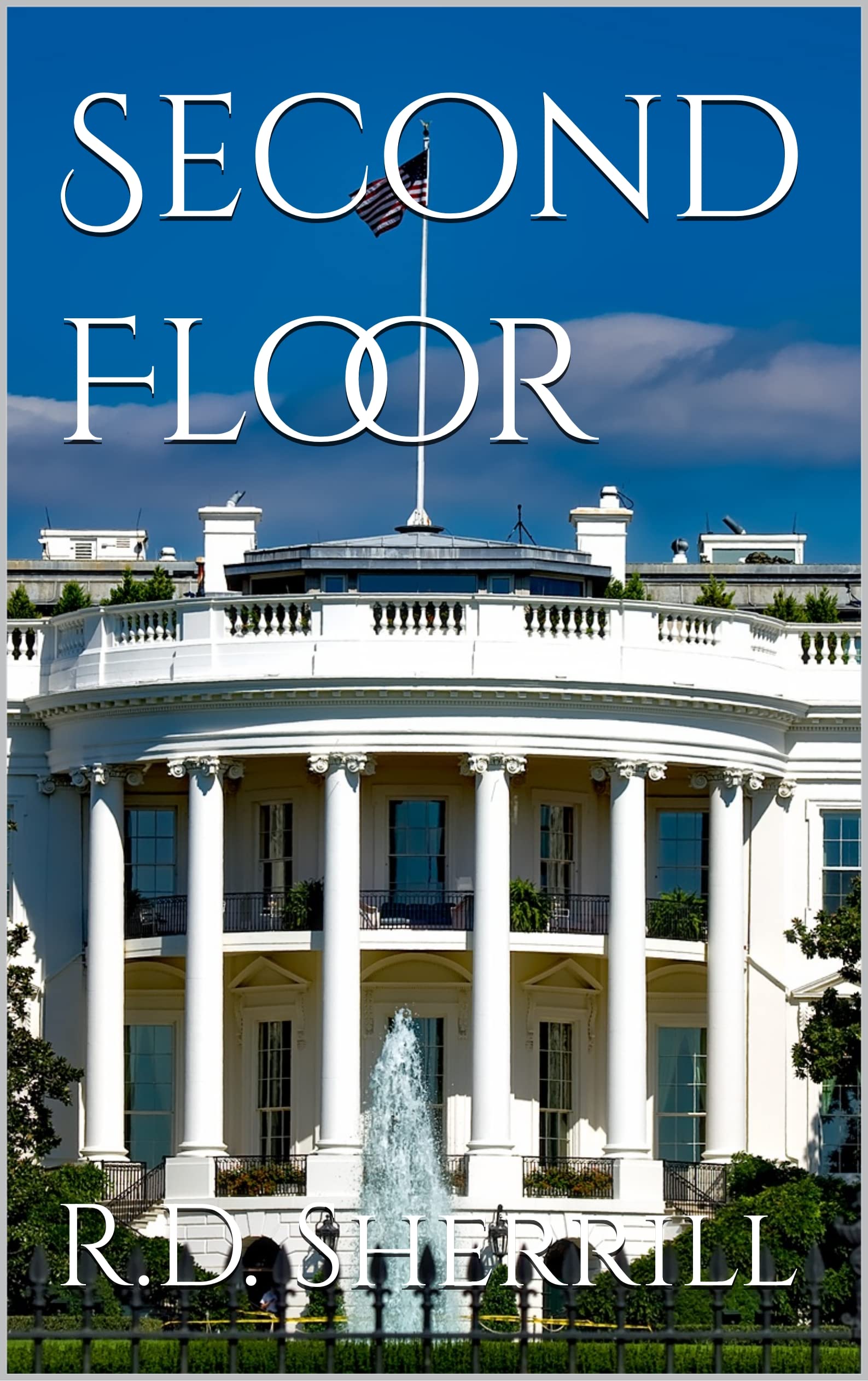 Second Floor by R.D. Sherrill | Goodreads