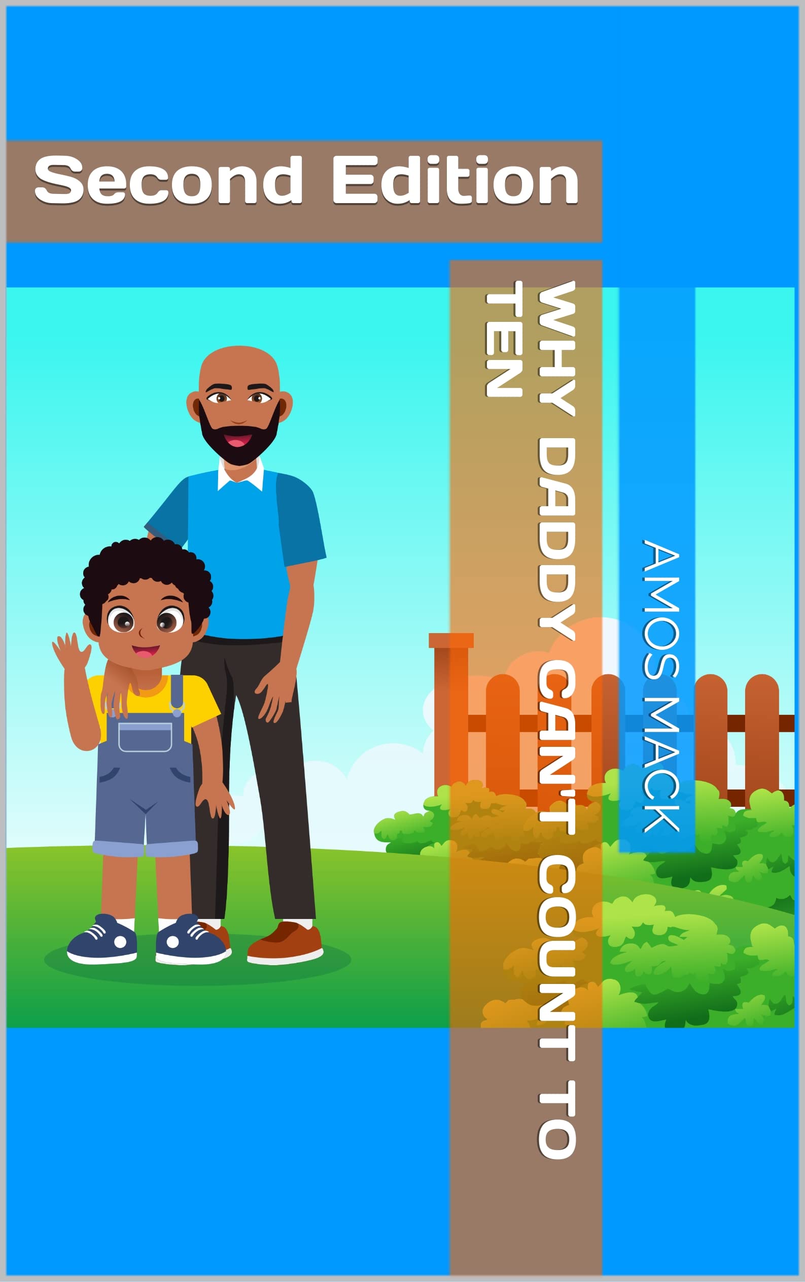Why Daddy Can t Count To Ten By Amos Mack Goodreads why-daddy-can-t-count-to-ten-by-amos-mack-goodreads