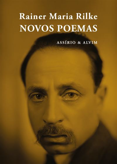 Novos Poemas by Rainer Maria Rilke | Goodreads