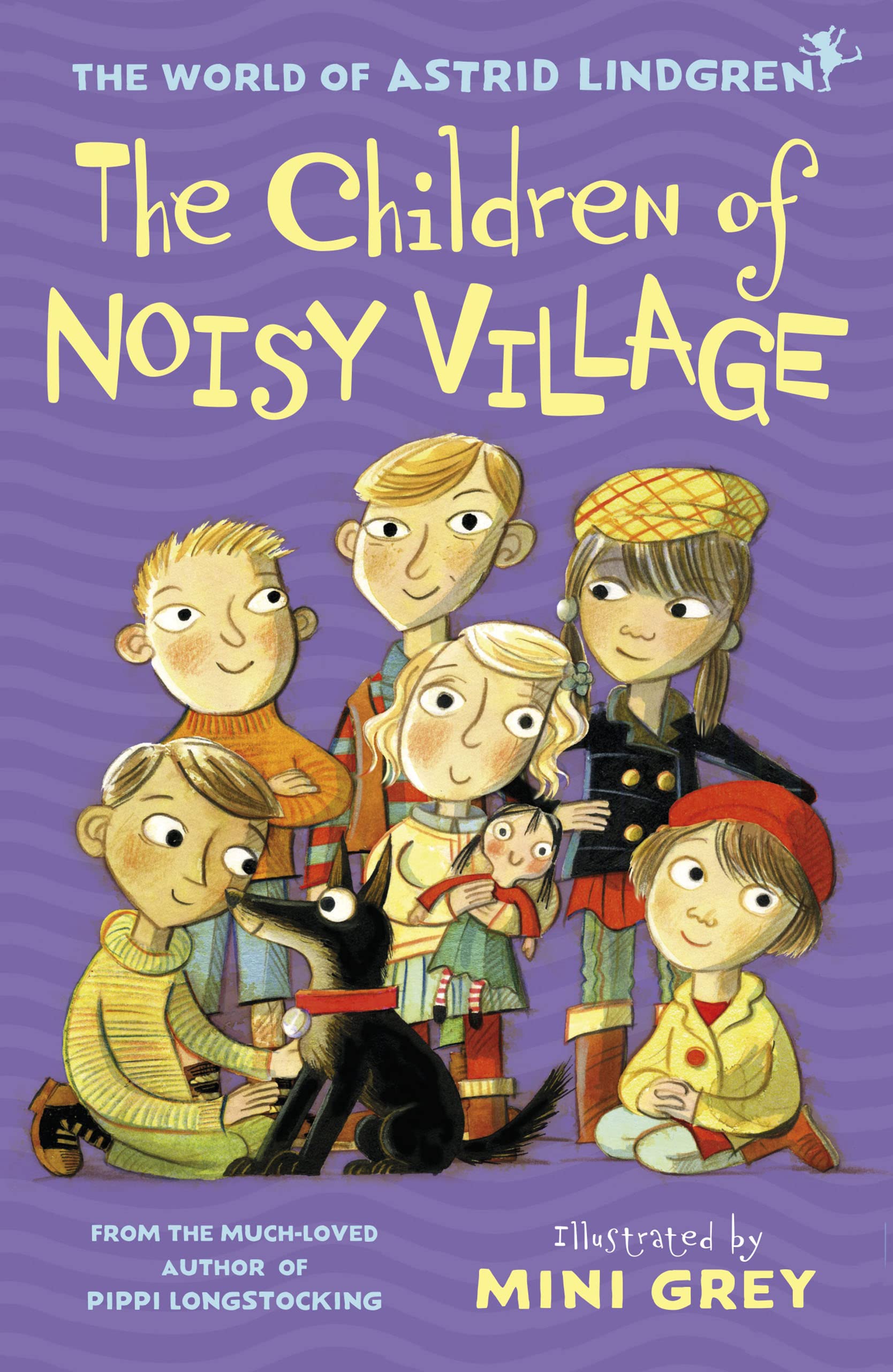 The Children of Noisy Village by Astrid Lindgren | Goodreads