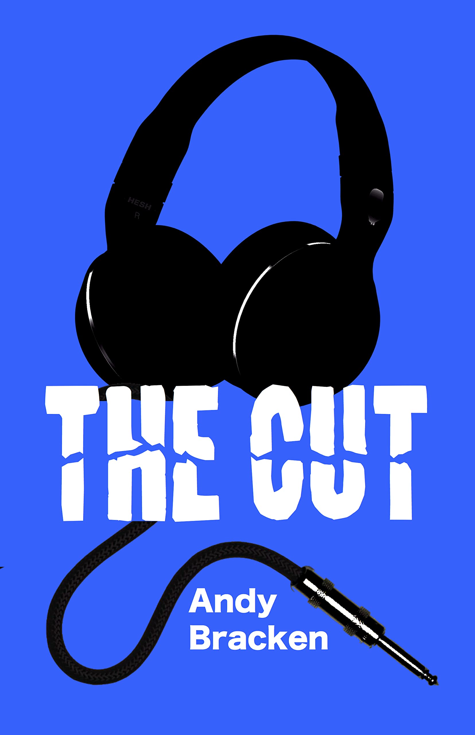 The Cut by Andy Bracken | Goodreads