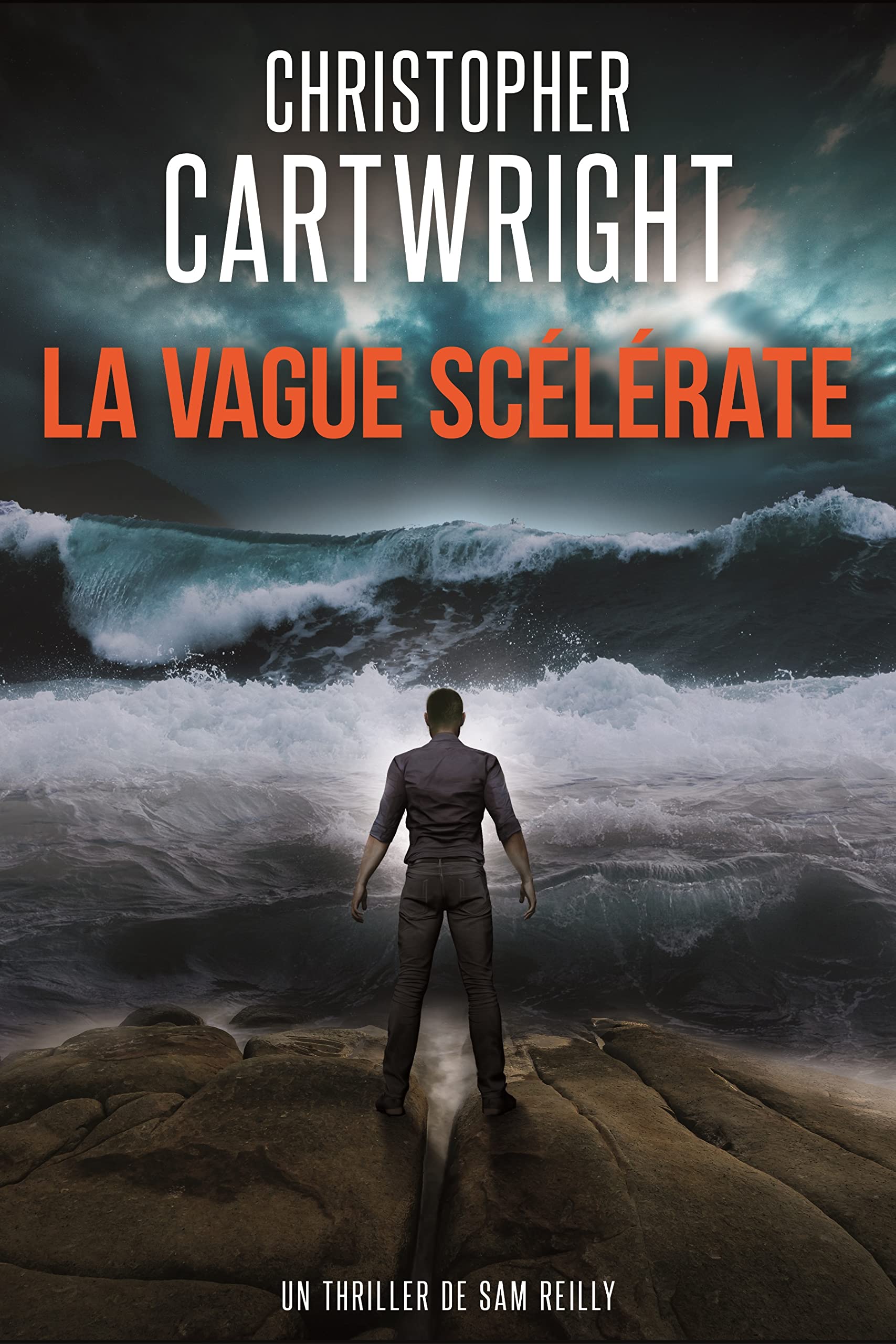 La Vague Scélérate (Un thriller de Sam Reilly t. 4) by Christopher ...