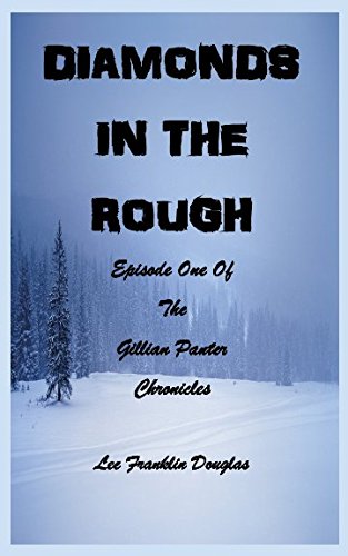 Diamonds in the Rough: Gillian Panter Adventure 1 by Lee Franklin ...