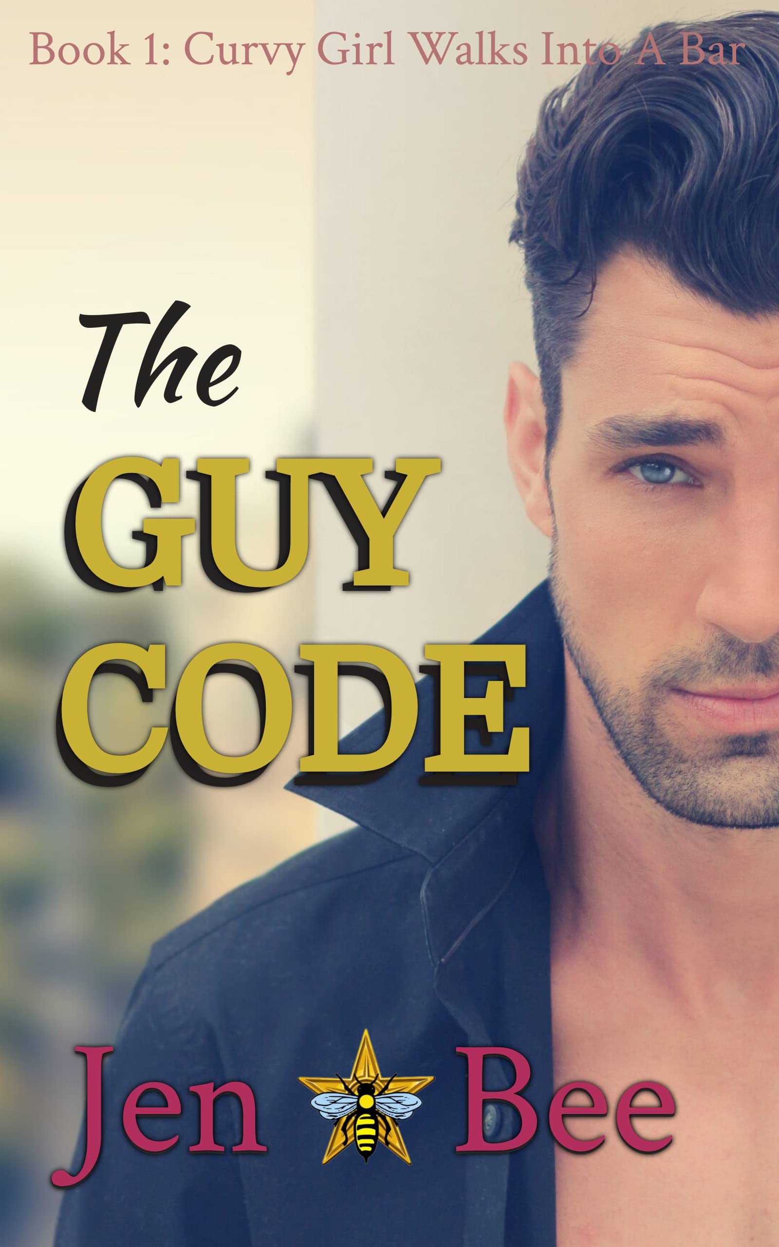 The Guy Code (Curvy Girl Walks Into A Bar... #1) by Jen Bee | Goodreads
