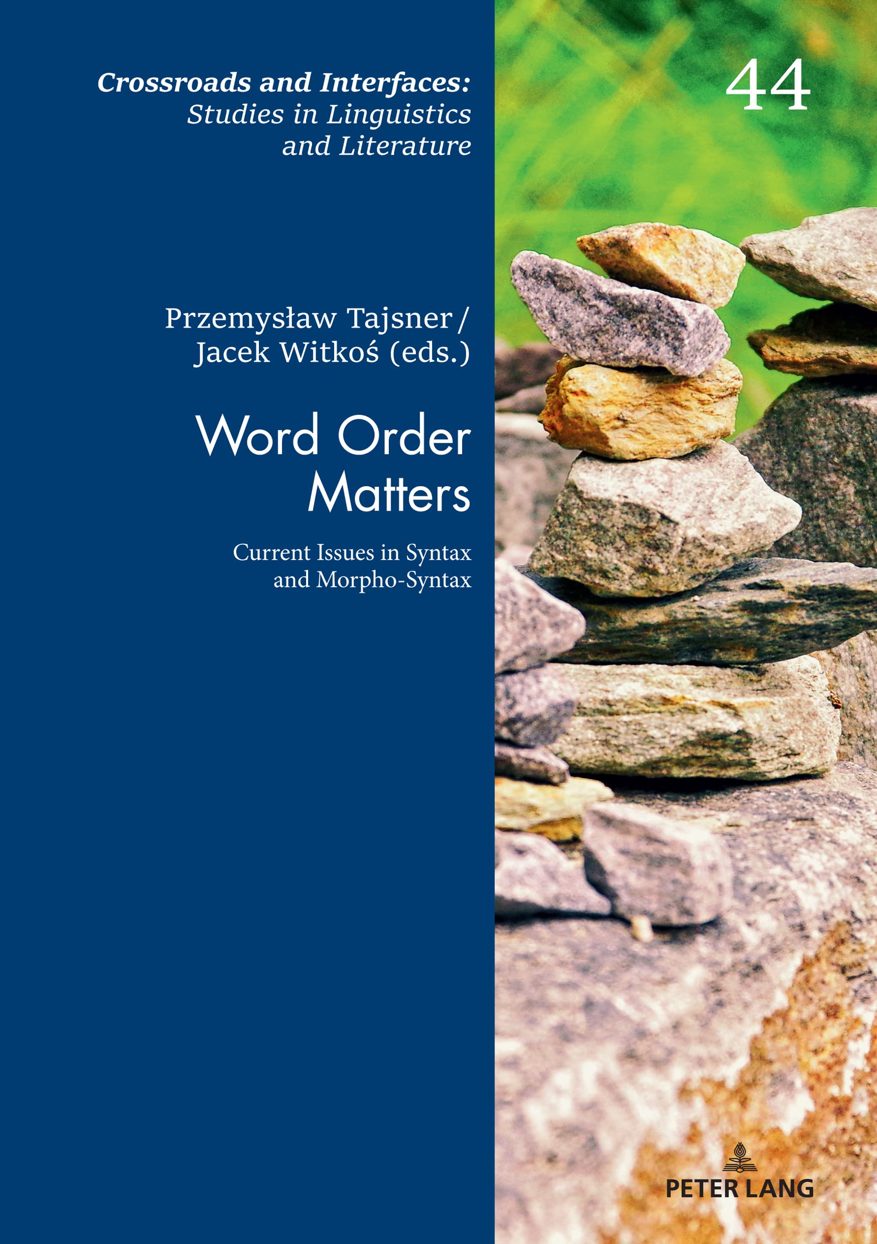 Word Order Matters: Current Issues in Syntax and Morpho-Syntax by Jacek Witkos | Goodreads