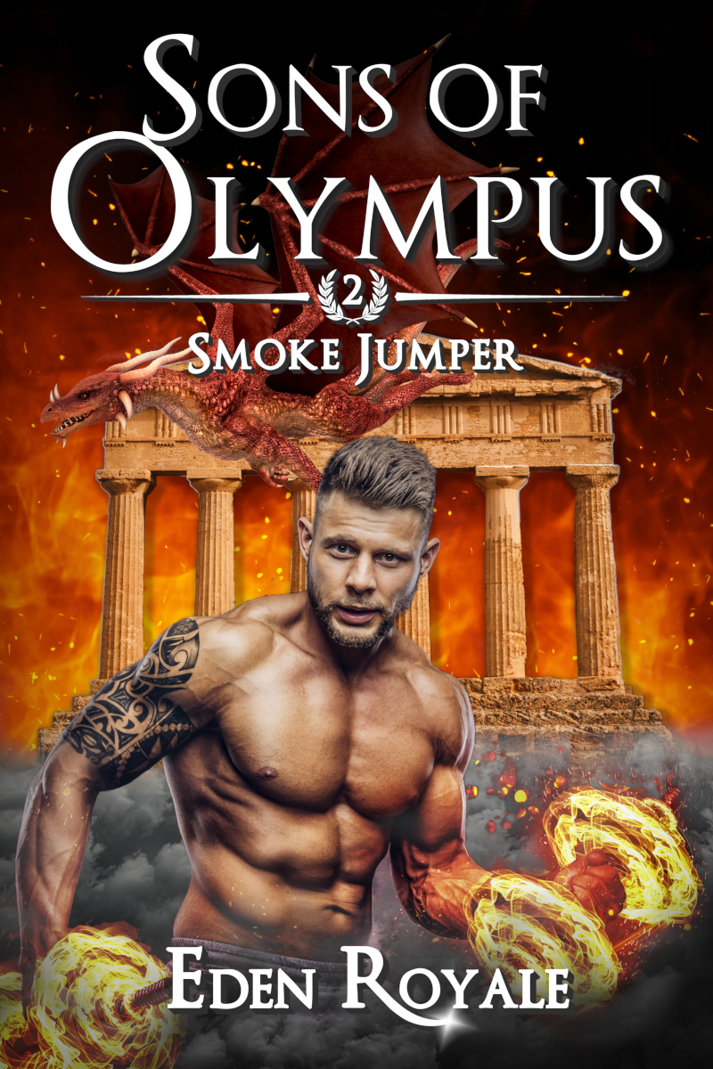 Smoke Jumper (Sons of Olympus, #2) by Eden Royale | Goodreads