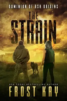 The Strain by Frost Kay | Goodreads