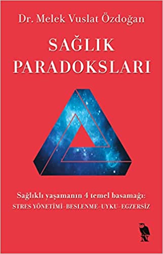 Sağlık Paradoksları by Melek Vuslat Özdoğan | Goodreads