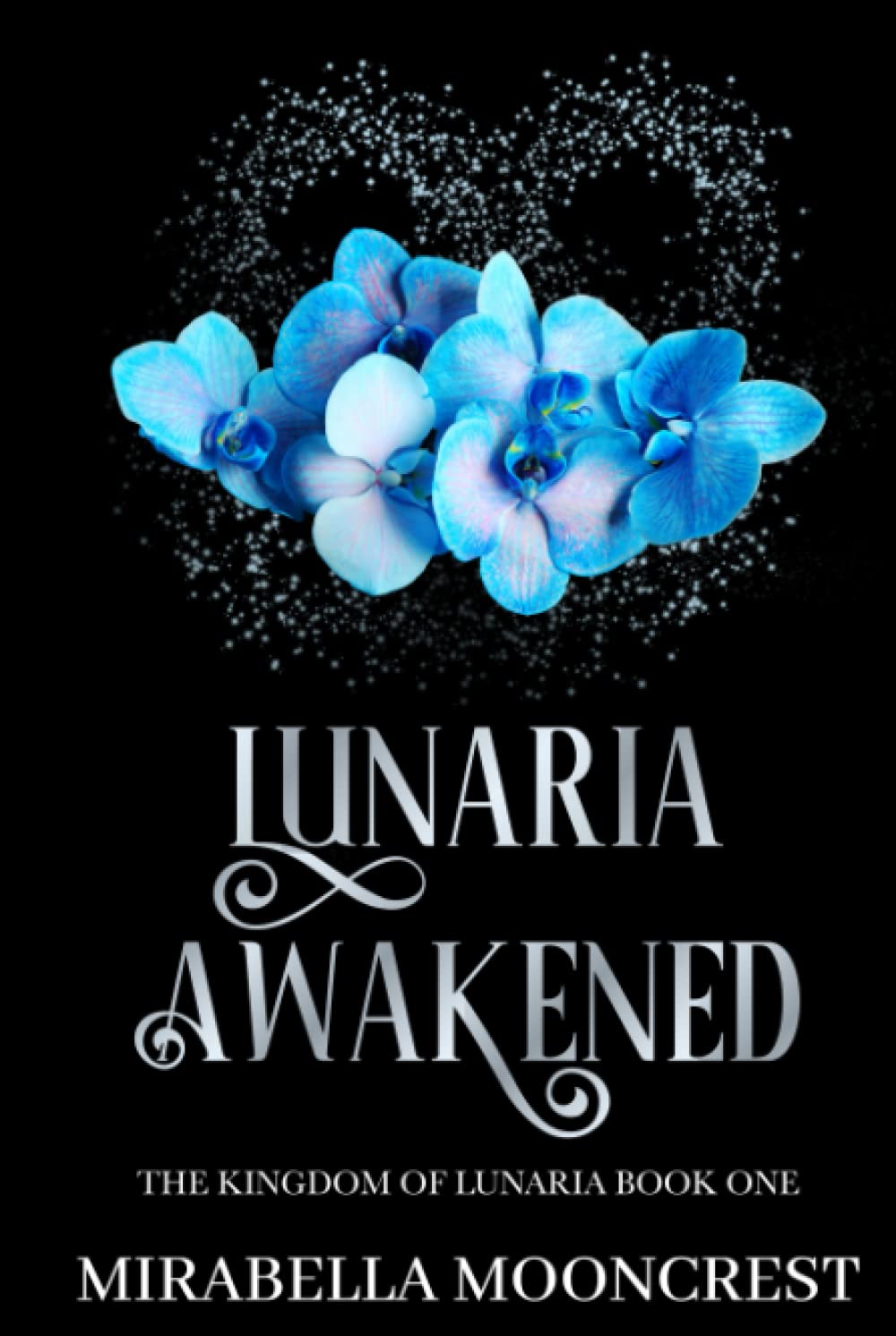 Lunaria Awakened: Special Edition by Mirabella Mooncrest | Goodreads