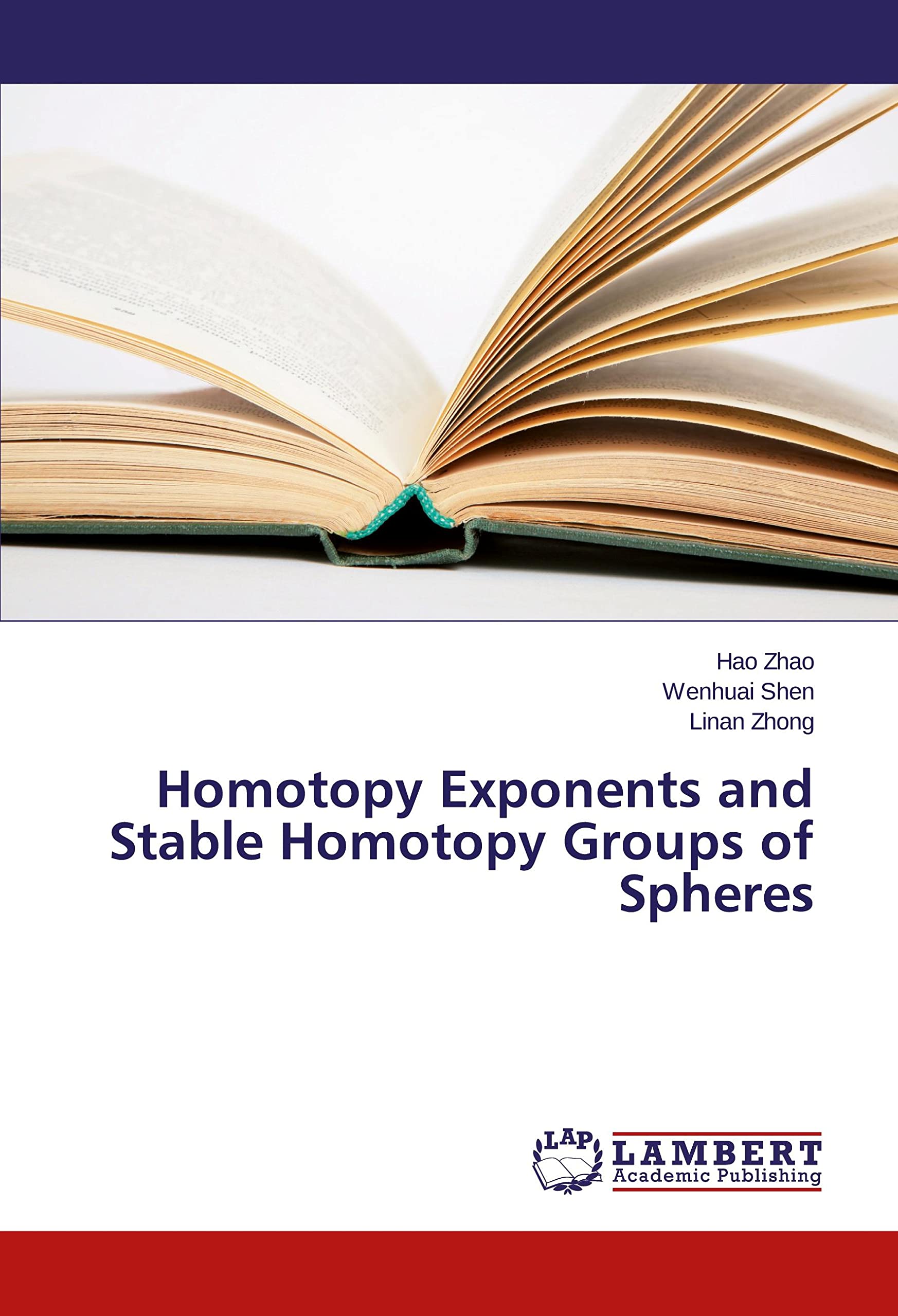 Homotopy Exponents and Stable Homotopy Groups of Spheres by Hao Zhao ...