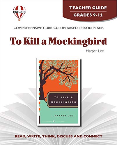 To Kill a Mockingbird - Teacher Guide by Novel Units by Novel Units ...