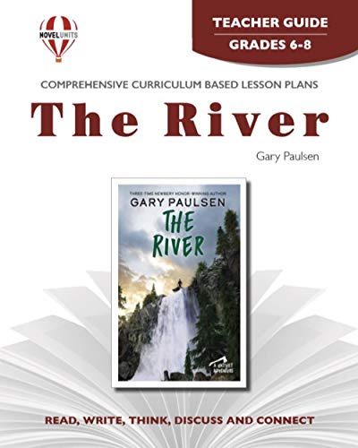 The River - Teacher Guide by Novel Units by Novel Units, Inc. | Goodreads