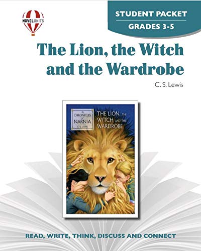 The Lion, The Witch & The Wardrobe: Student Packet Grades 3 4 by Novel ...