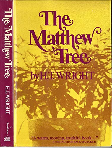 The Matthew Tree by H.T. Wright | Goodreads