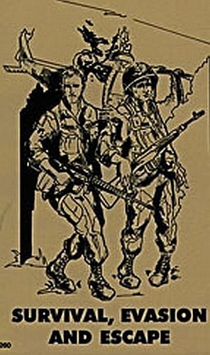 Survival, Evasion and Escape by U.S. Department of the Army | Goodreads