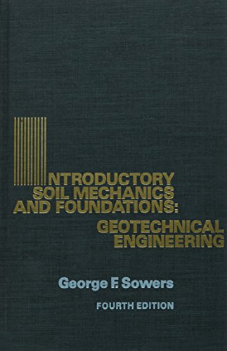 Introductory Soil Mechanics and Foundations: Geotechnical Engineering ...