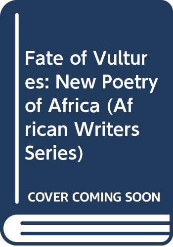 Fate of Vultures: New Poetry of Africa by Musaemura Zimunya | Goodreads