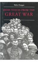 Irish Voices from the Great War by Myles Dungan | Goodreads