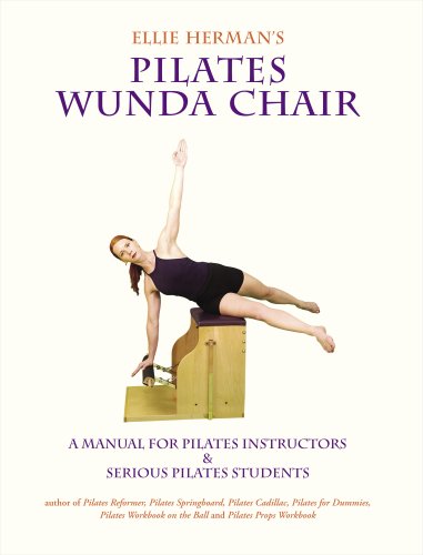 Ellie Herman's Pilates Wunda Chair by Ellie Herman | Goodreads