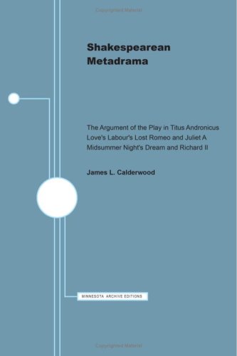 Shakespearean Metadrama: The Argument of the Play in Titus Andronicus ...