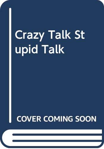 Crazy Talk, Stupid Talk (Delta Book) by Neil Postman | Goodreads