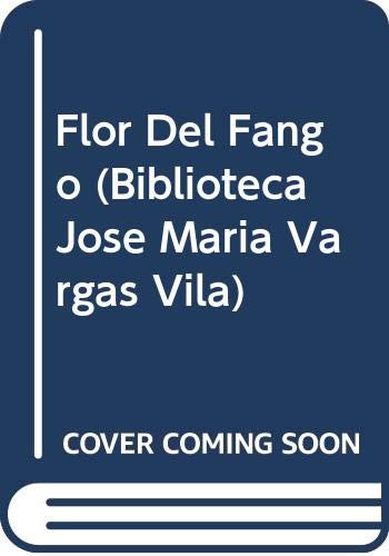 Flor del fango by José María Vargas Vila | Goodreads