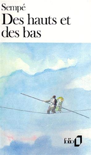 Des hauts et des bas by Jean-Jacques Sempé | Goodreads
