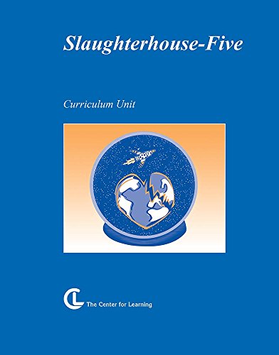 Slaughterhouse-Five (Curriculum Unit) by Fredrica Bearg Glucksman ...