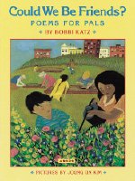 Could We Be Friends? and Other Poems for Pals: Poems for Pals by Bobbi ...