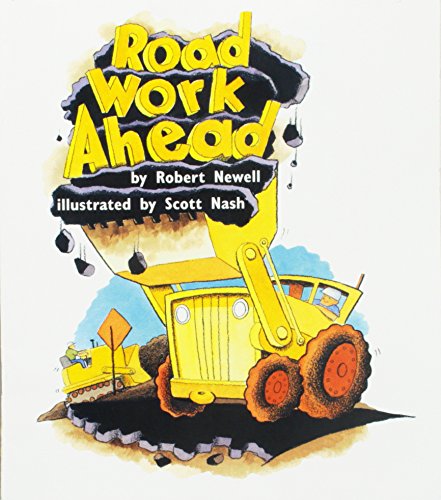 Road work ahead (Invitations to literacy) by Robert Newell | Goodreads