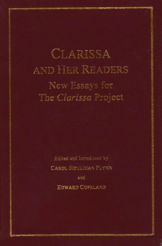Clarissa and Her Readers: New Essays for the Clarissa Project by Carol ...