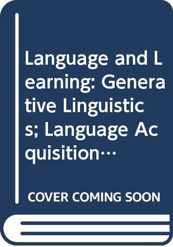 Generative linguistics;: An introduction to the work of Noam Chomsky by ...