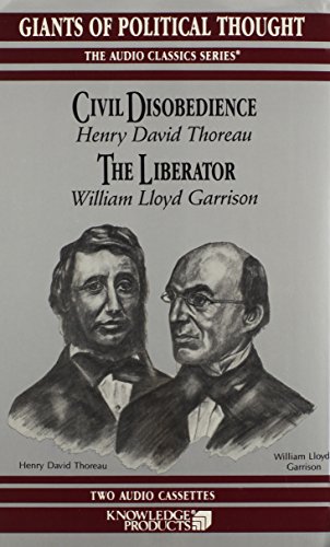 Civil Disobedience/The Liberator by William Lloyd Garrison | Goodreads