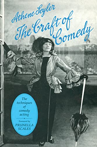 The Craft of Comedy (Techniques of Comedy Acting) by Athene Seyler ...